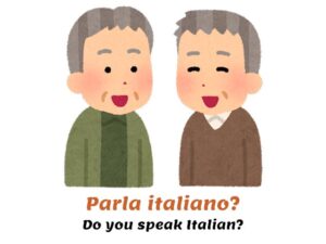 Do you speak Italian? - How Do You Say It in Italian?