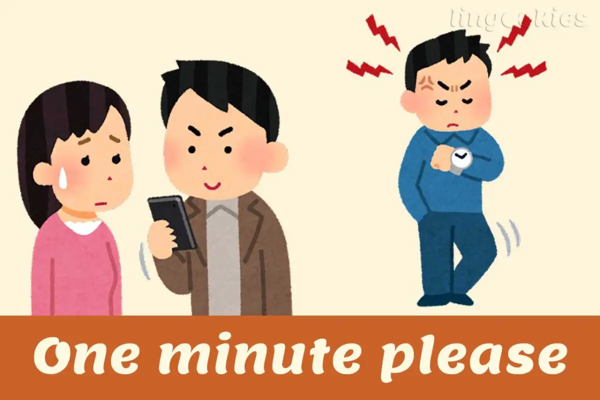 One minute please! - Italian sentences