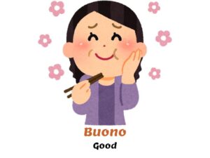 GOOD in Italian - Pronunciation, origin, examples