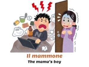 Mammone - Italian Word of the Day